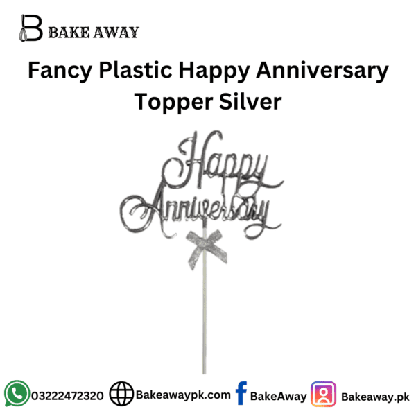Fancy Plastic Happy Anniversary Topper Silver – Bake Away